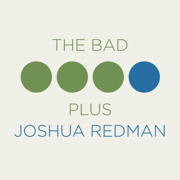 The Bad Plus Joshua Redman CD + MP3 Bundle – Nonesuch